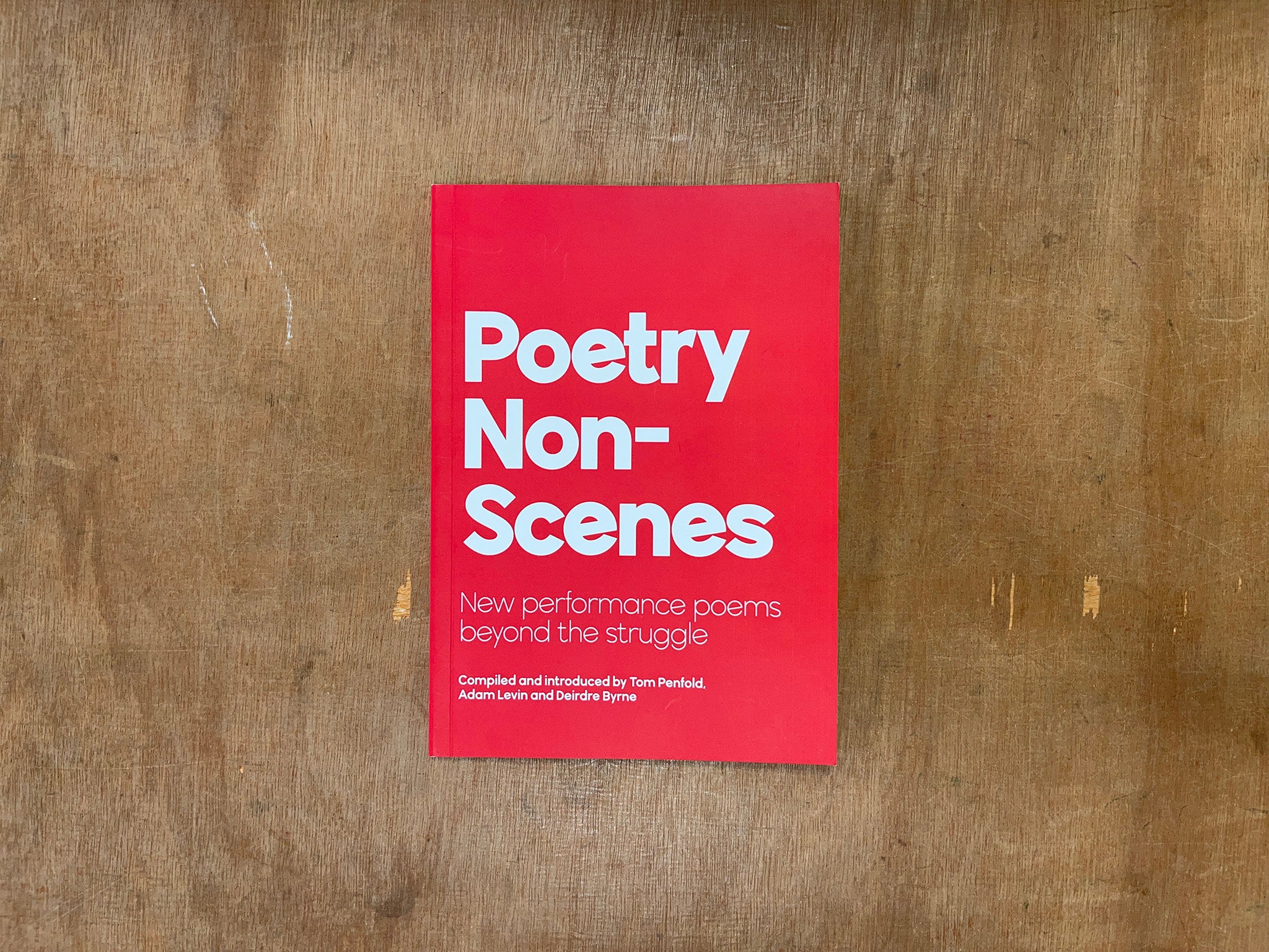 POETRY NON-SCENES by Tom Penfold, Adam Levin & Deirdre Byrne (Eds.) – Good Press — good books & more