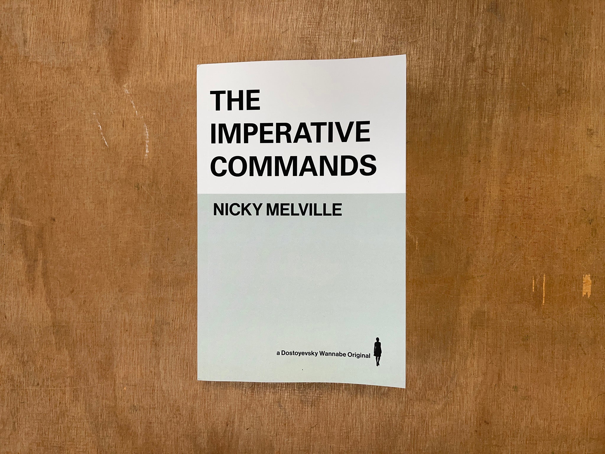 THE IMPERATIVE COMMANDS by Nicky Melville – Good Press — good books & more