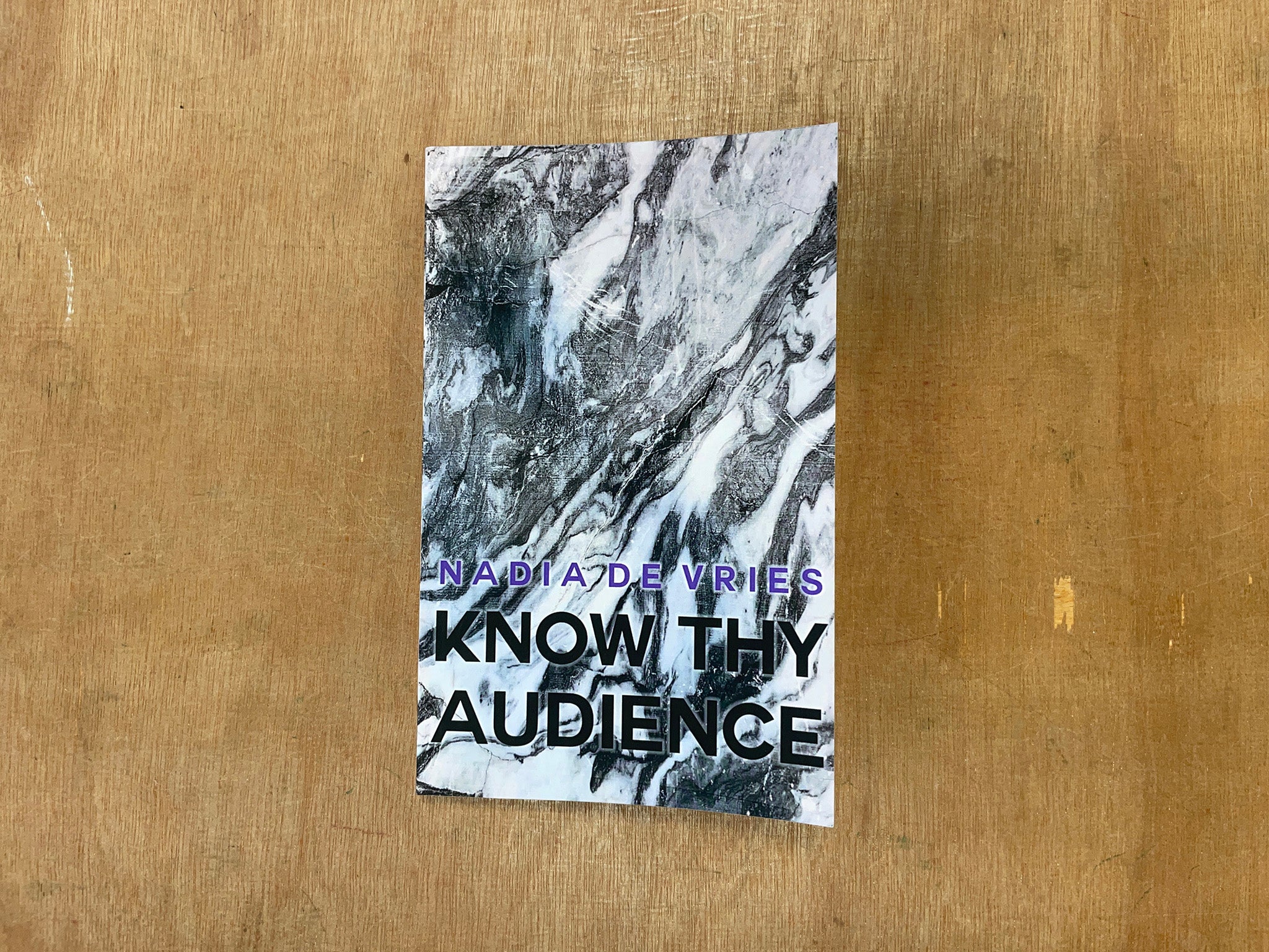 KNOW THY AUDIENCE by Nadia de Vries – Good Press — good books & more
