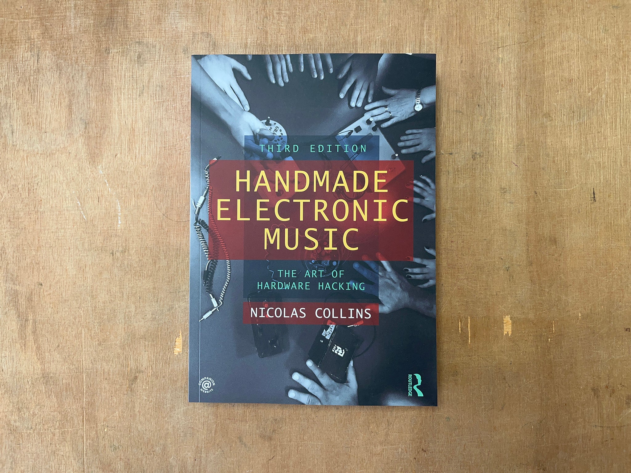 HANDMADE ELECTRONIC MUSIC: THE ART OF HARDWARE HACKING by Nicolas Coll ...