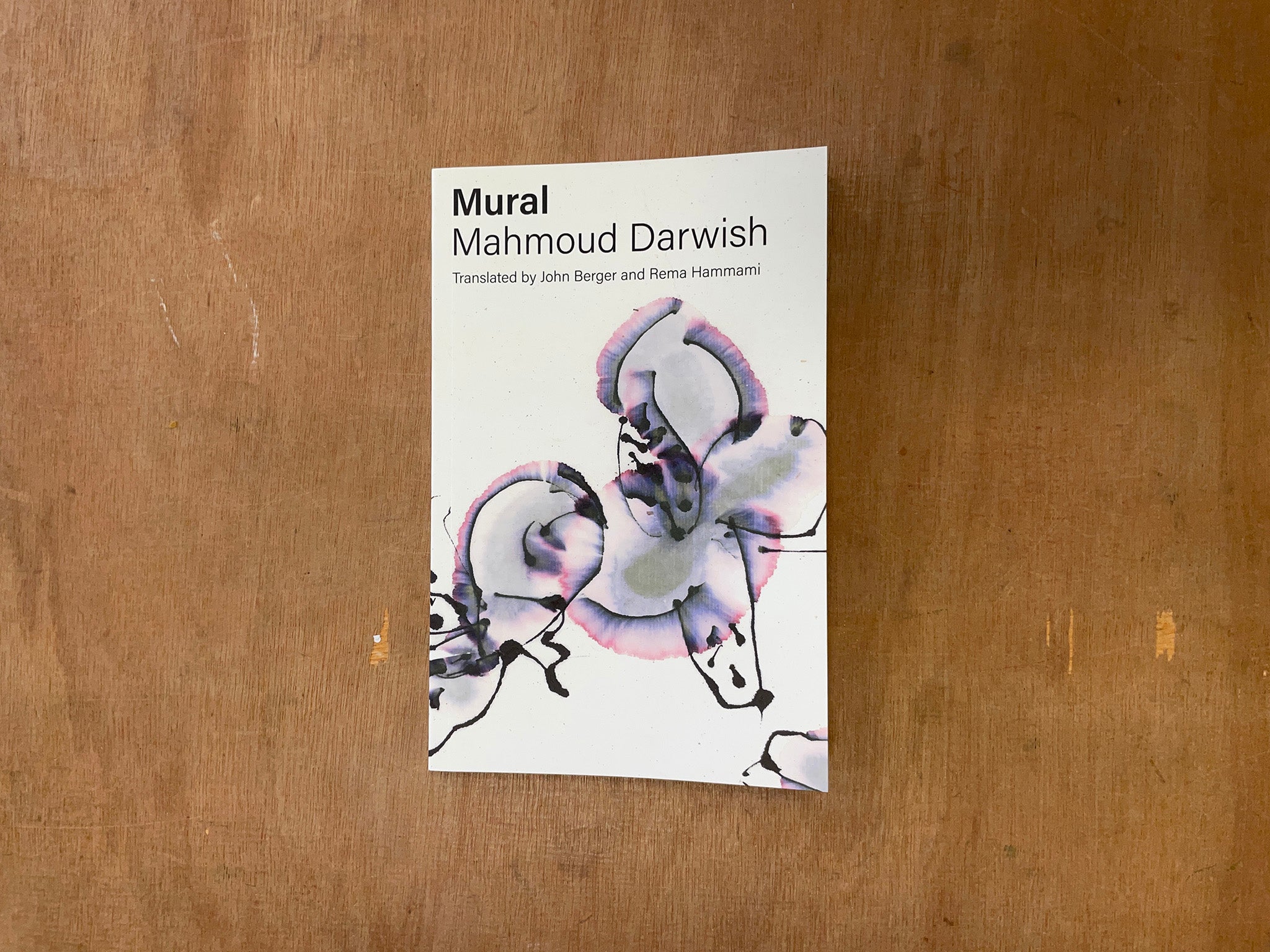 MURAL by Mahmoud Darwish – Good Press — good books & more