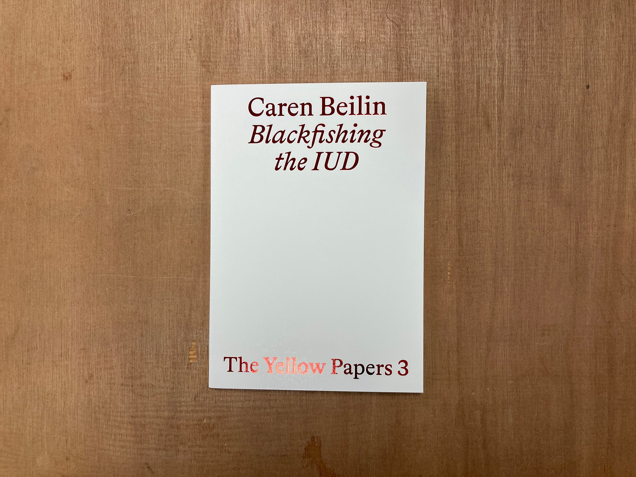 BLACKFISHING THE IUD by Caren Beilin – Good Press — good books & more