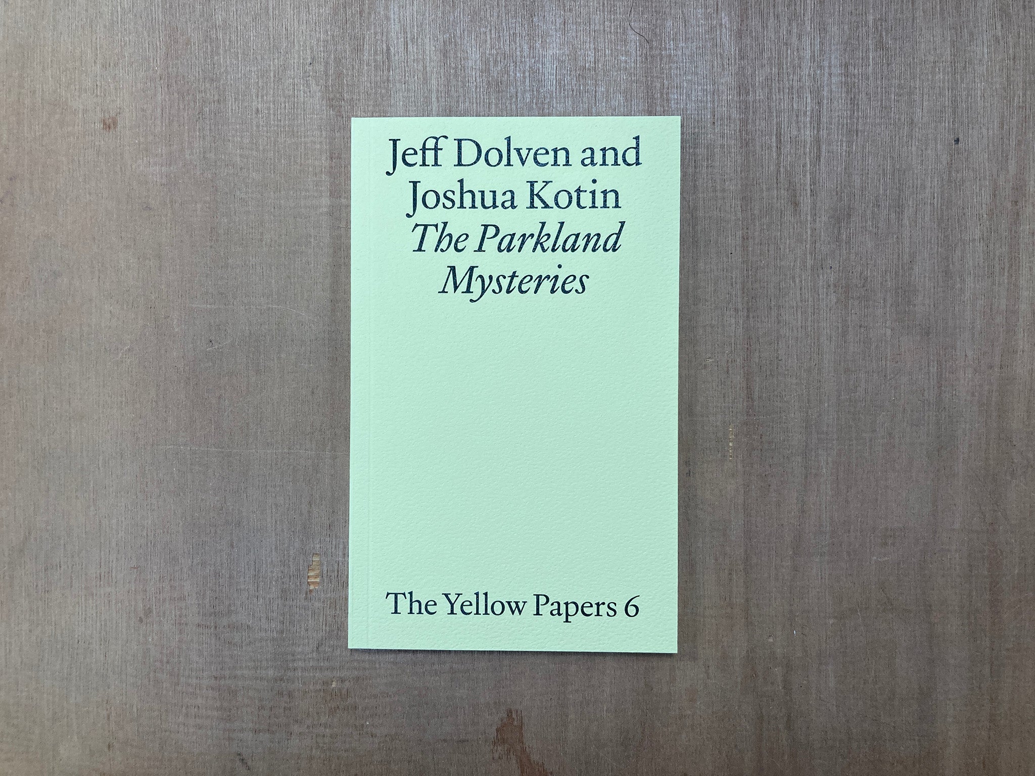 THE PARKLAND MYSTERIES by Jeff Dolven & Joshua Kotin – Good Press ...