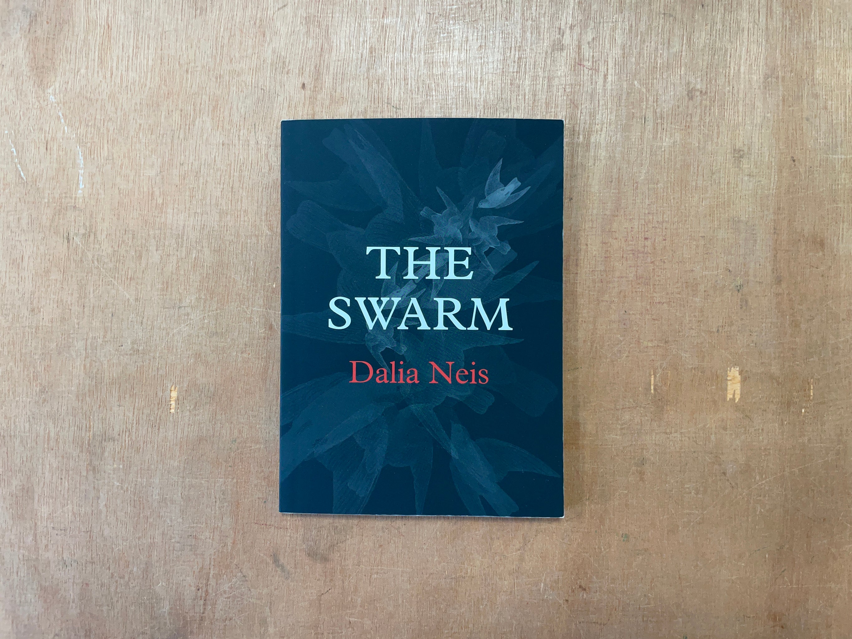 THE SWARM by Dalia Neis – Good Press — good books & more