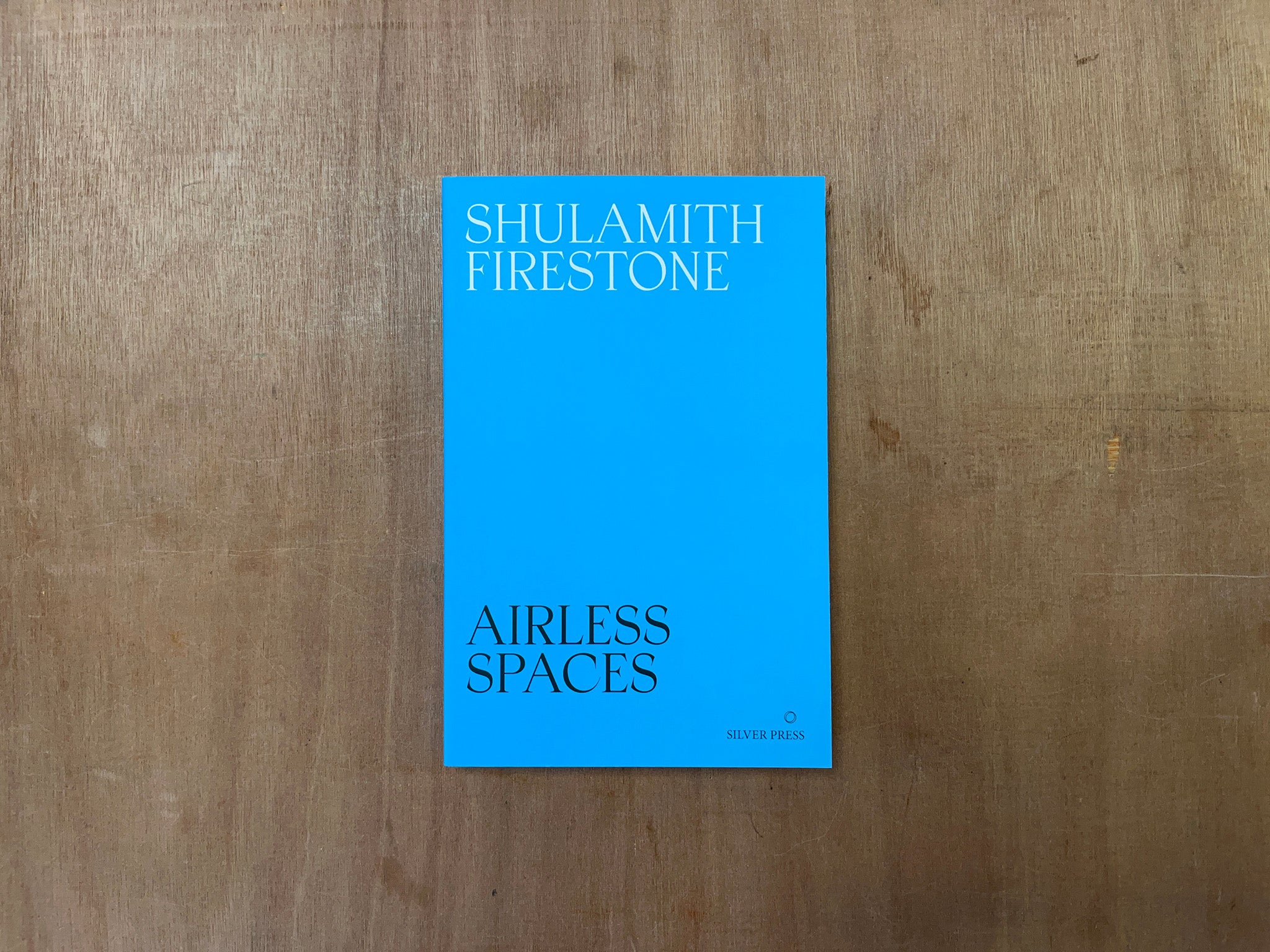 AIRLESS SPACES by Shulamith Firestone – Good Press — good books & more