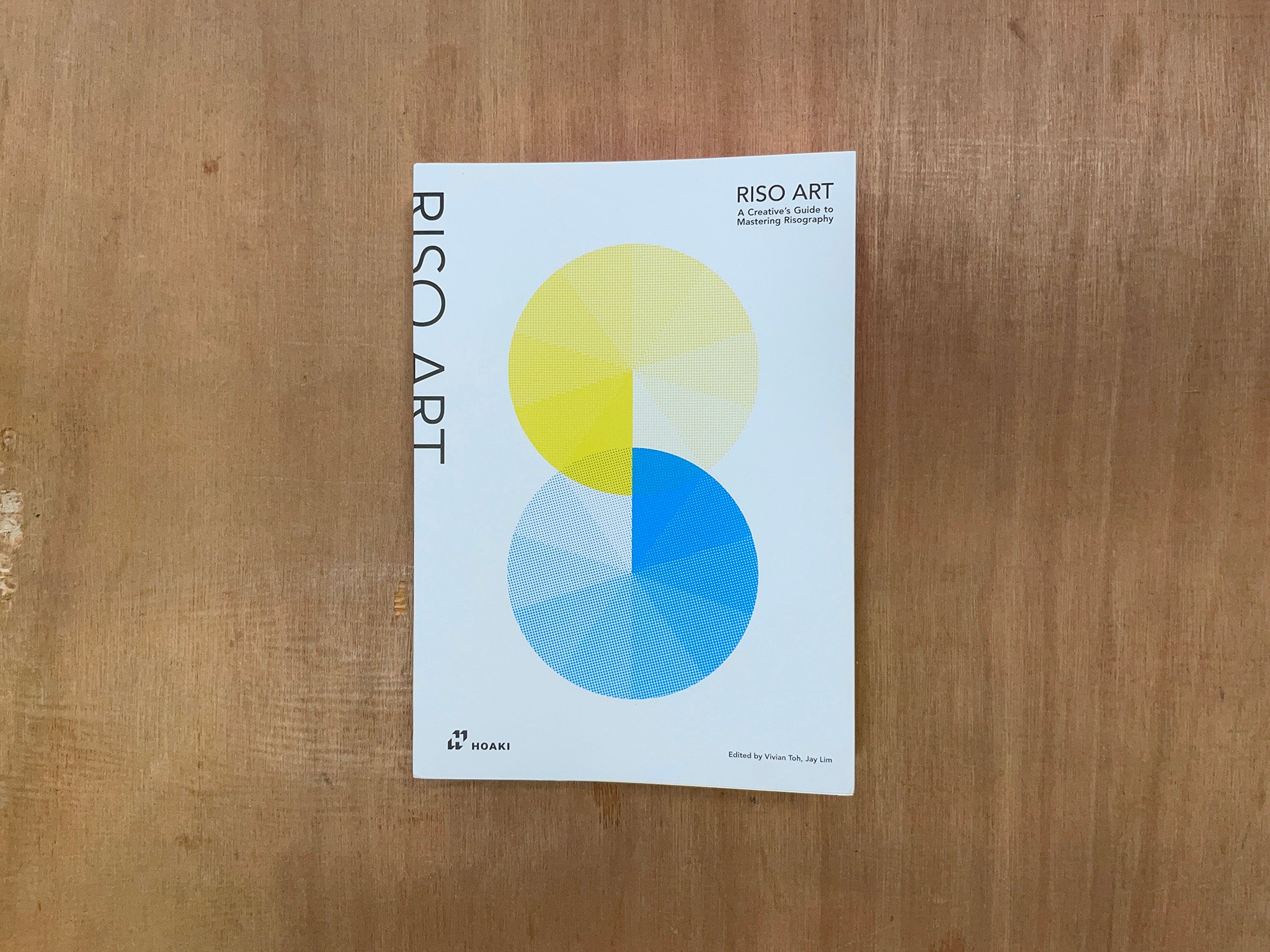 RISO ART: A CREATIVE'S GUIDE TO MASTERING RISOGRAPHY by Vivian Toh & J – Good Press — good books ...