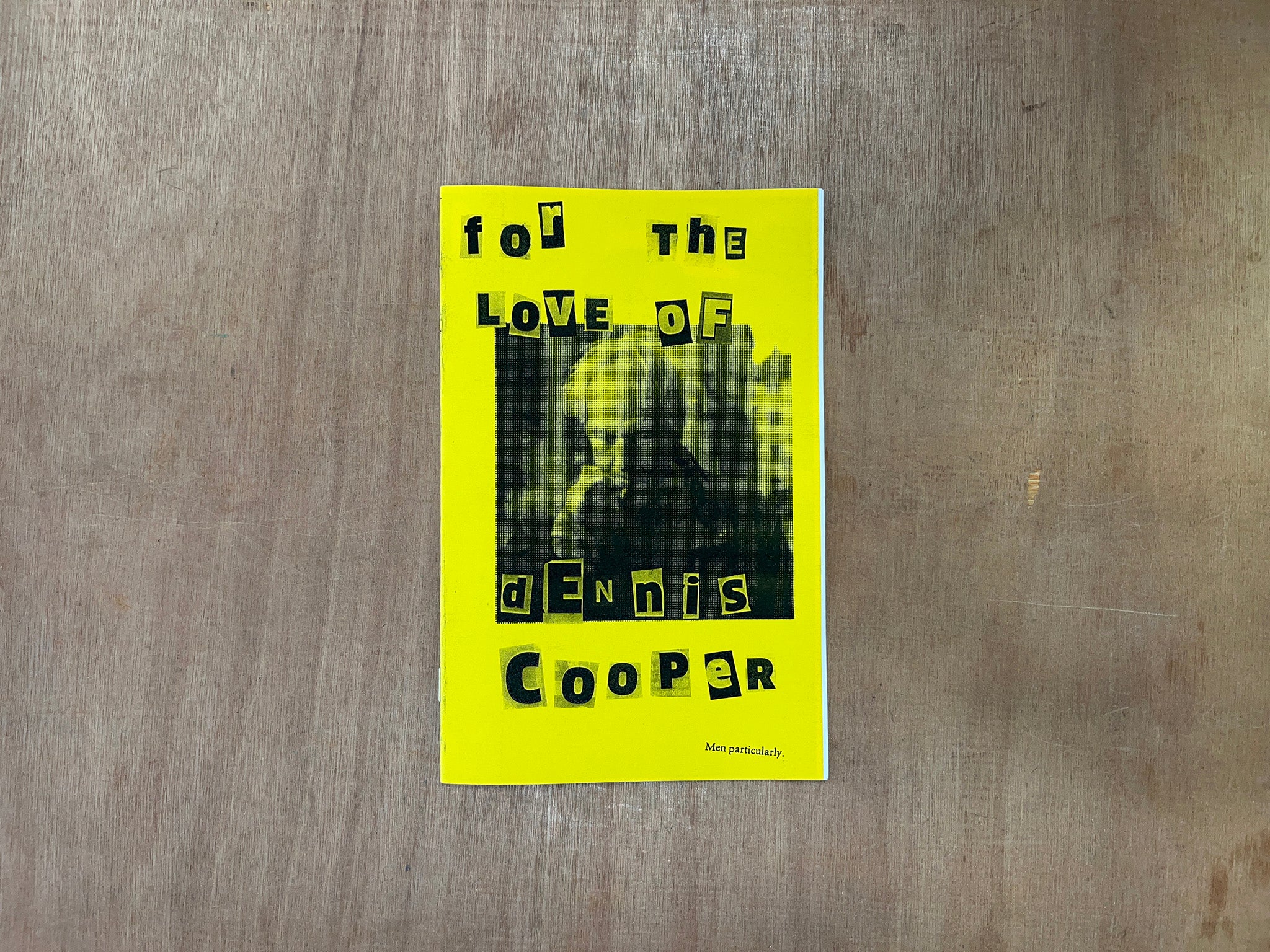 FOR THE LOVE OF DENNIS COOPER – Good Press — good books & more