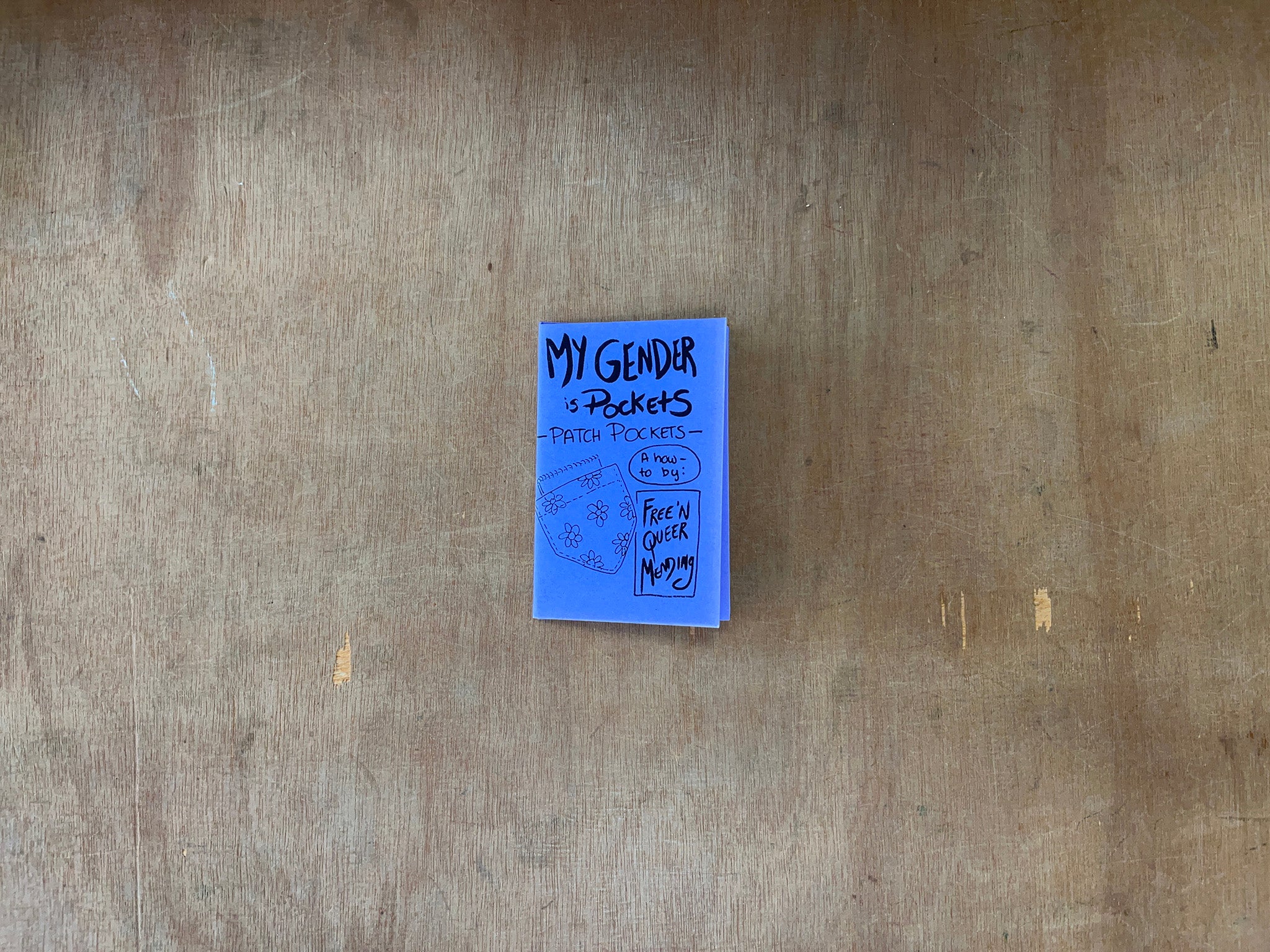 MY GENDER IS POCKETS: PATCH POCKETS by Free and Queer Mending & K.S. B ...