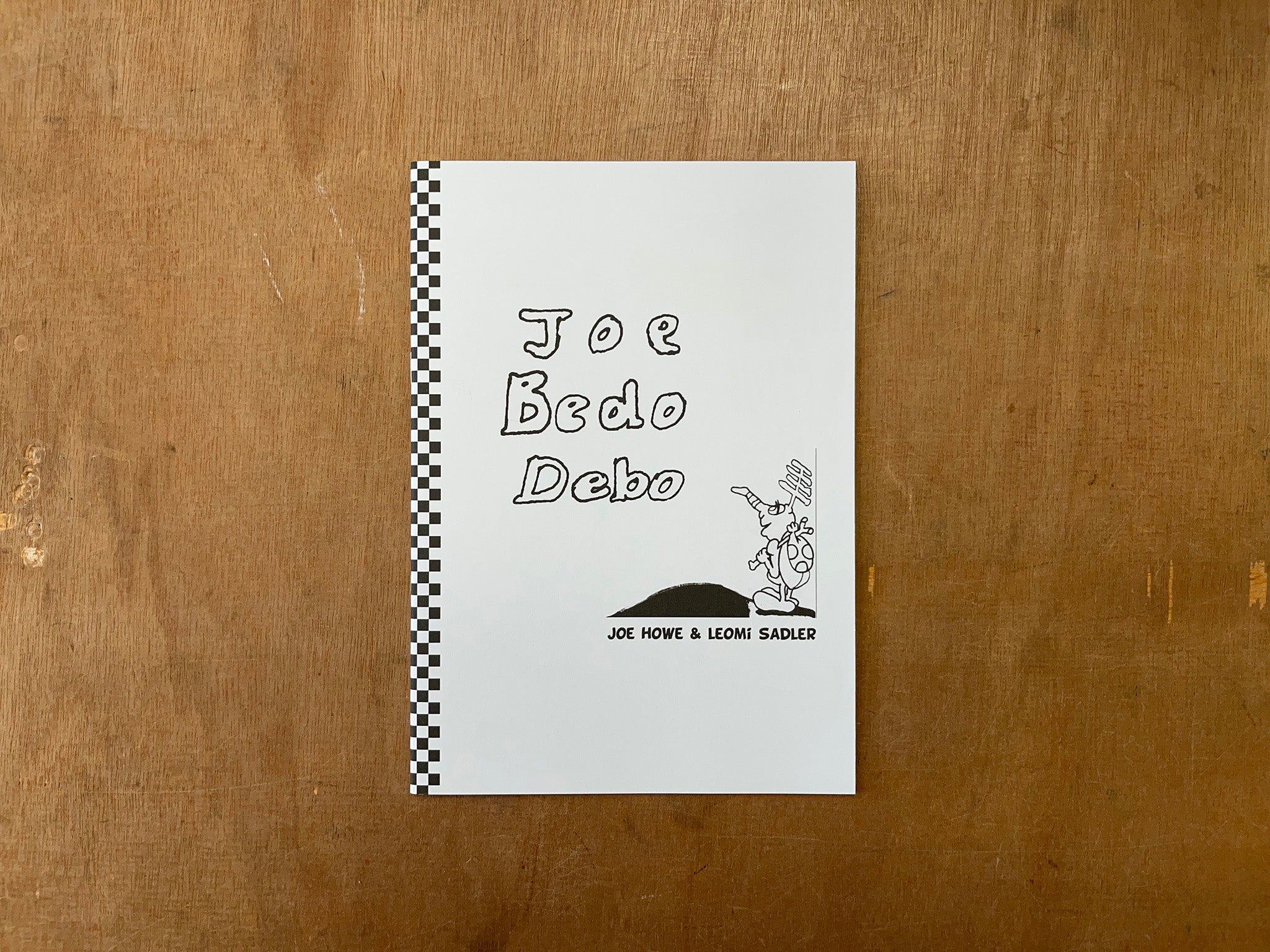 JOE BEDO DEBO by Joe Howe & Leomi Sadler – Good Press — good books & more