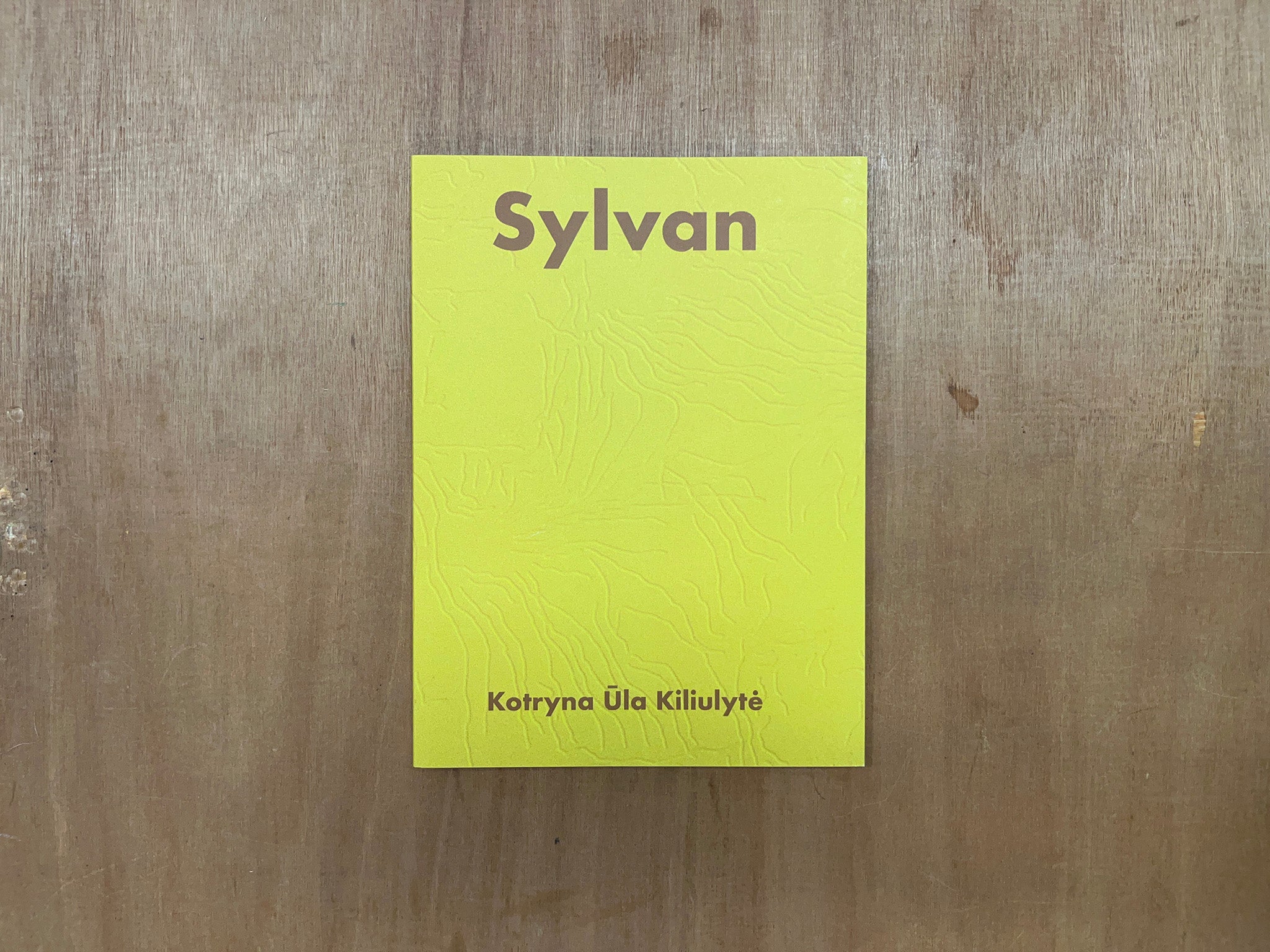 SYLVAN by Kotryna Ula Kiliulyte – Good Press — good books & more