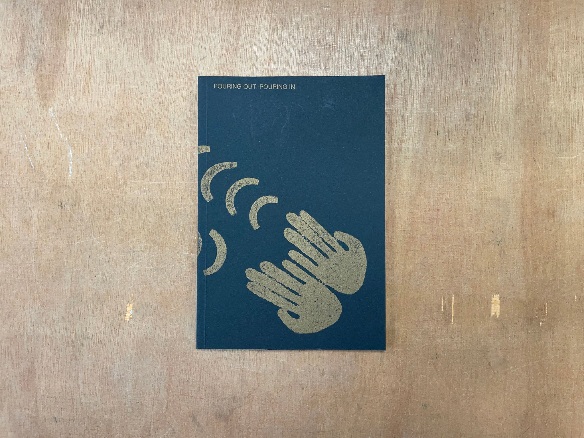 POURING OUT, POURING IN by Ailie Rutherford, Caroline Gausden & Louise ...