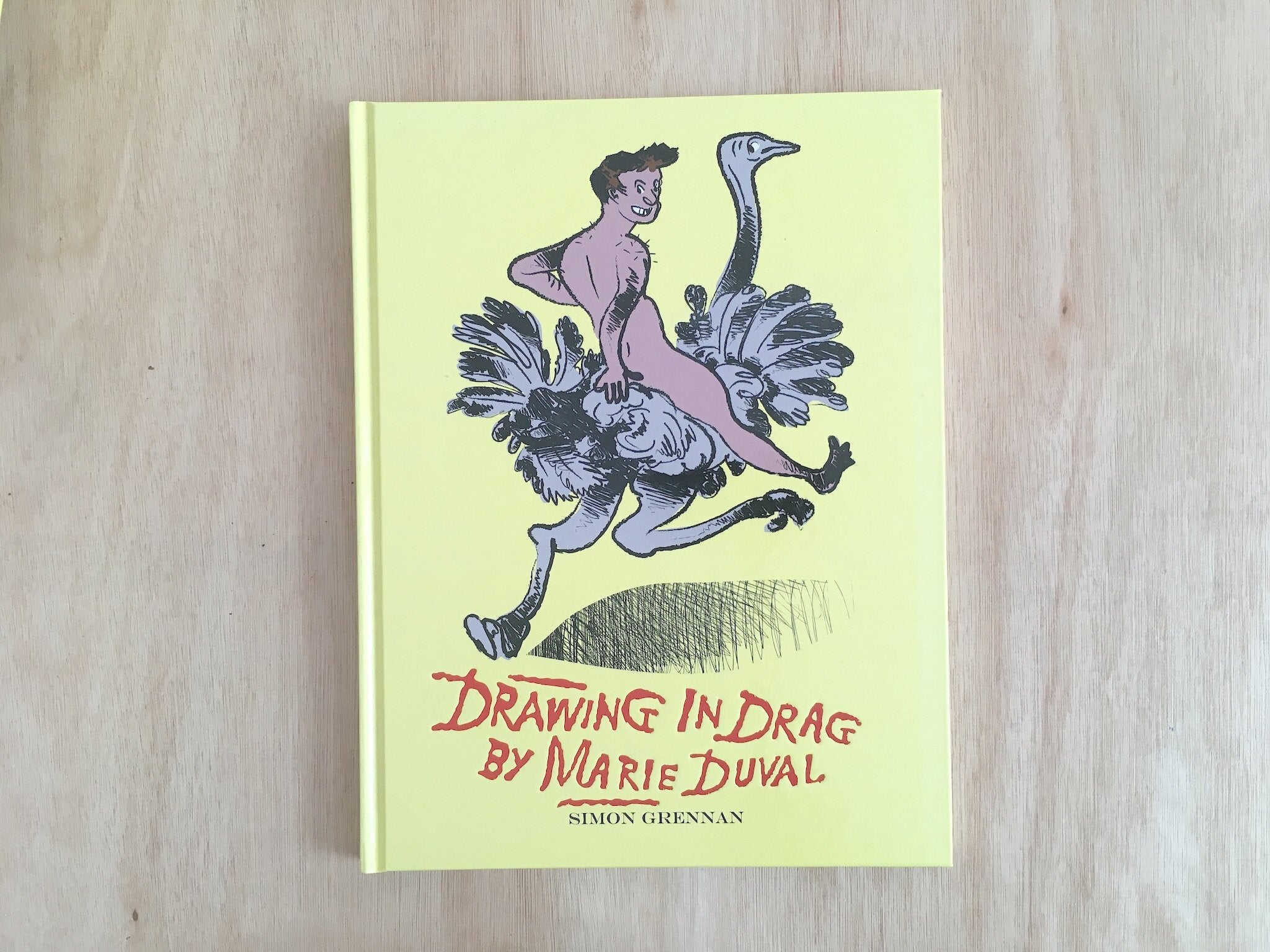 DRAWING IN DRAG BY MARIE DUVAL by Simon Grennan – Good Press — good ...