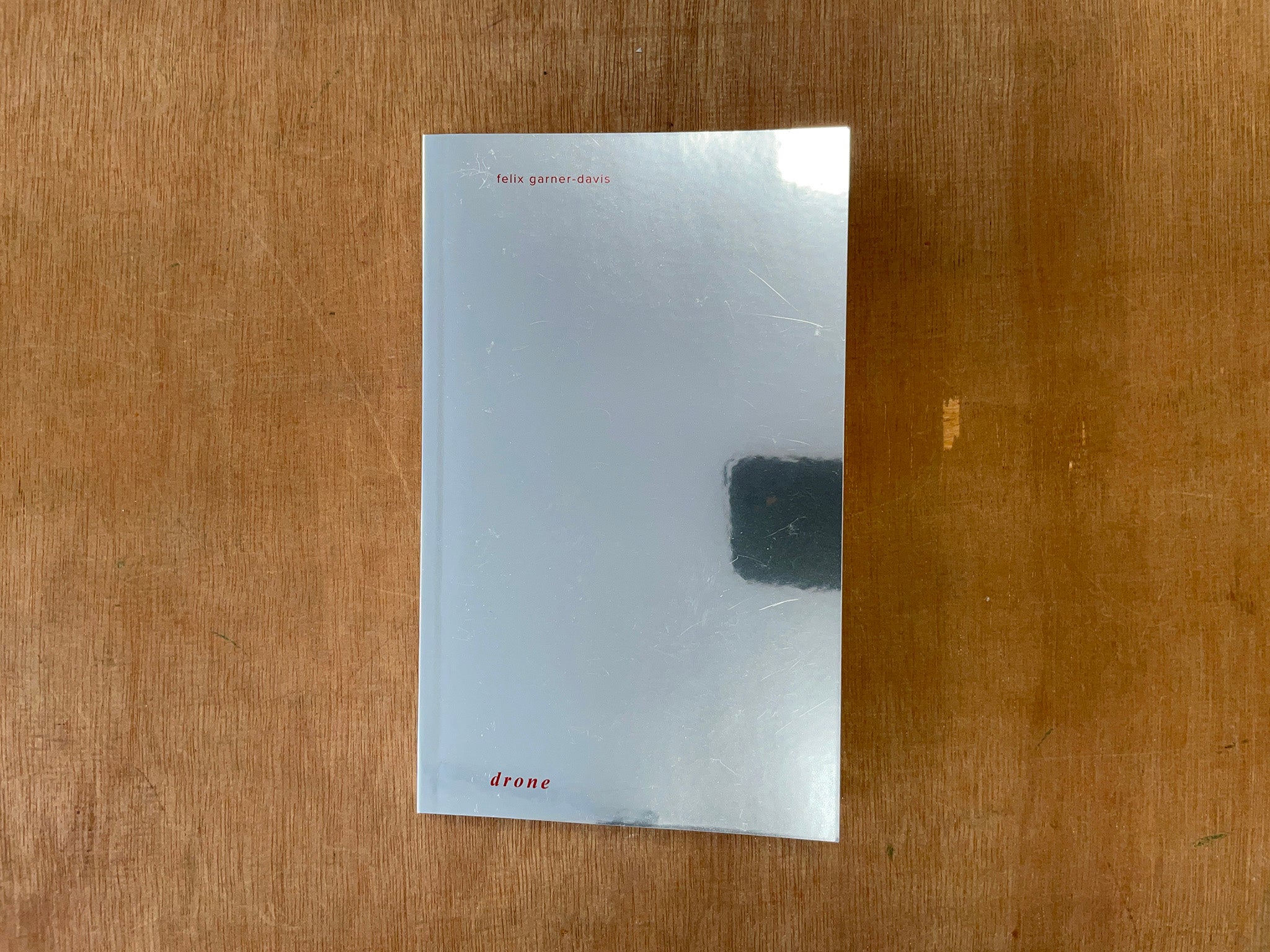 DRONE by Felix Garner-Davis – Good Press — good books & more