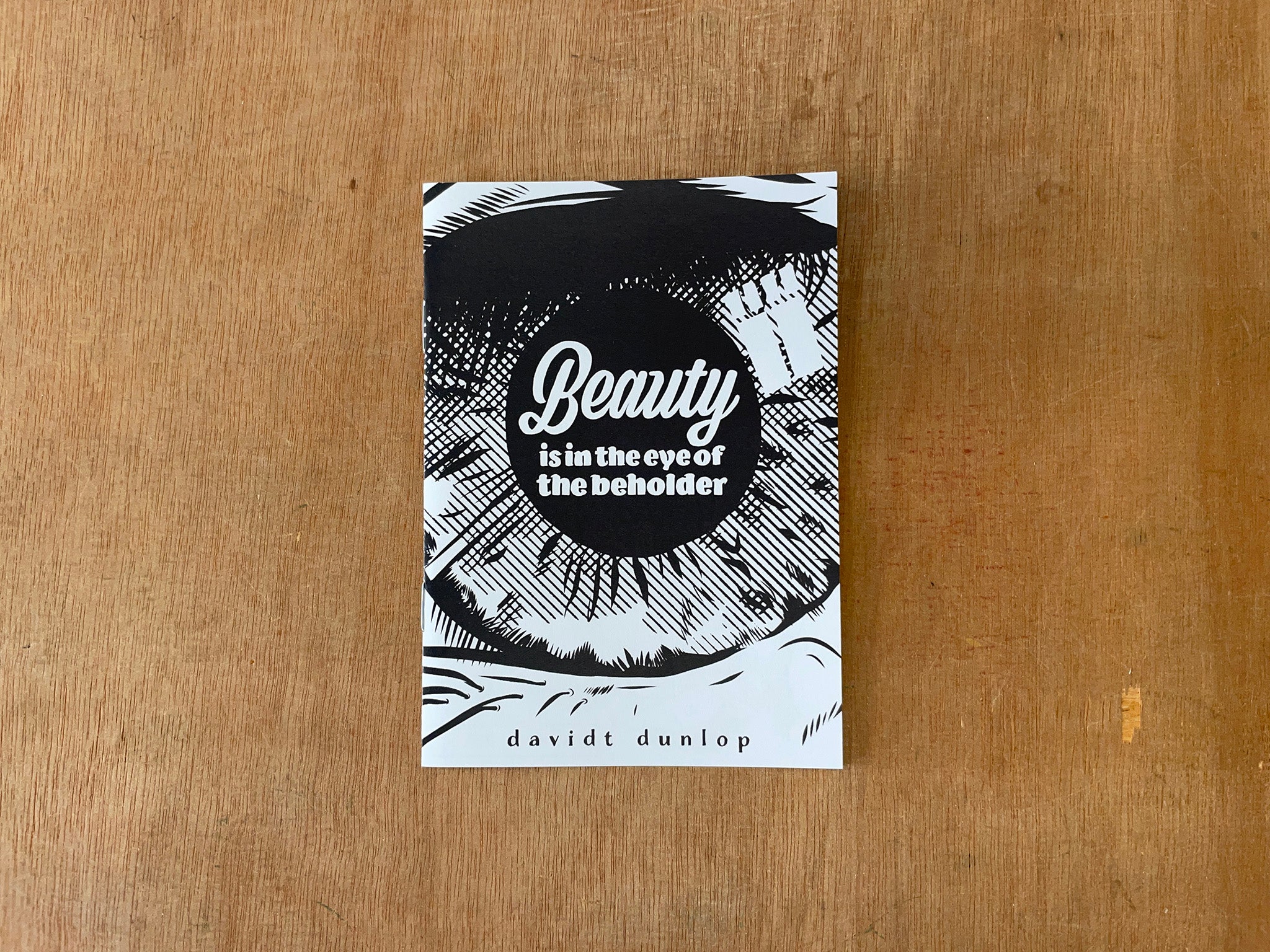 BEAUTY IS IN THE EYE OF THE BEHOLDER by Davidt Dunlop – Good Press ...