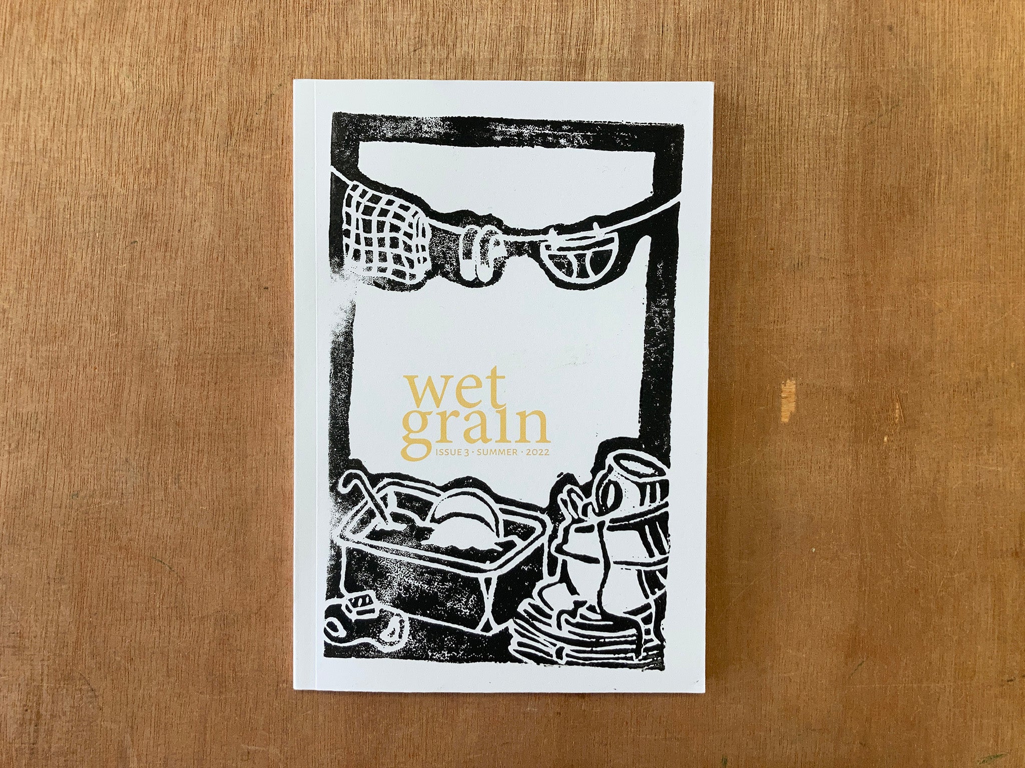 WET GRAIN ISSUE THREE: SUMMER 2022 – Good Press — good books & more
