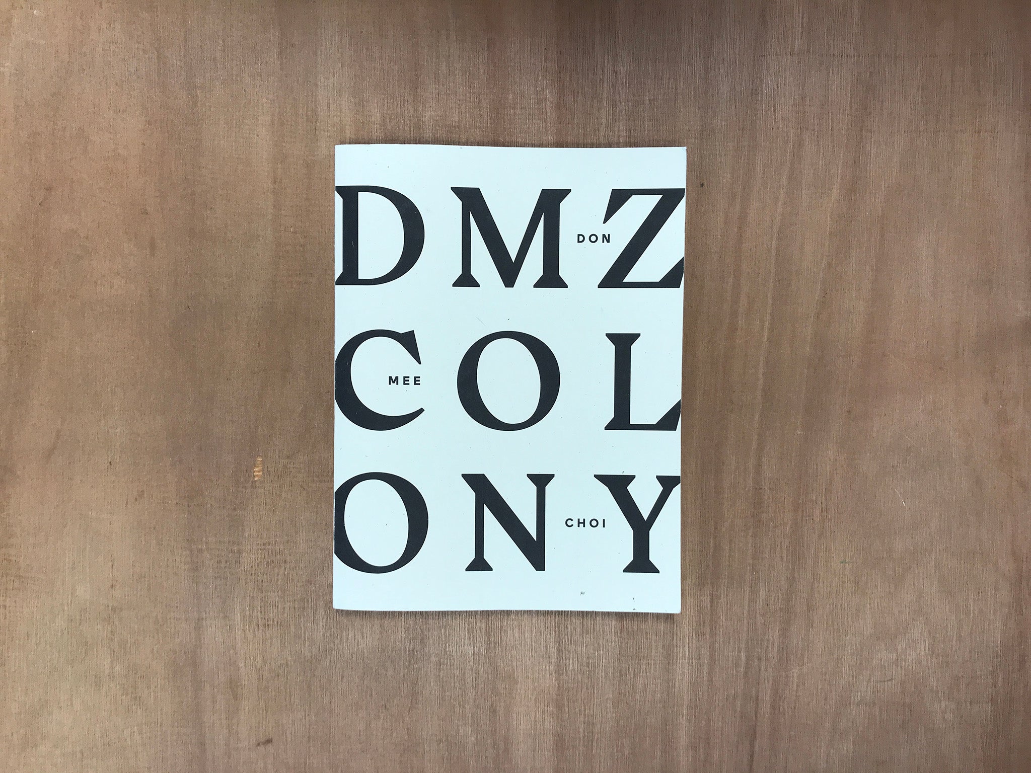 DMZ COLONY by Don Mee Choi – Good Press — good books & more