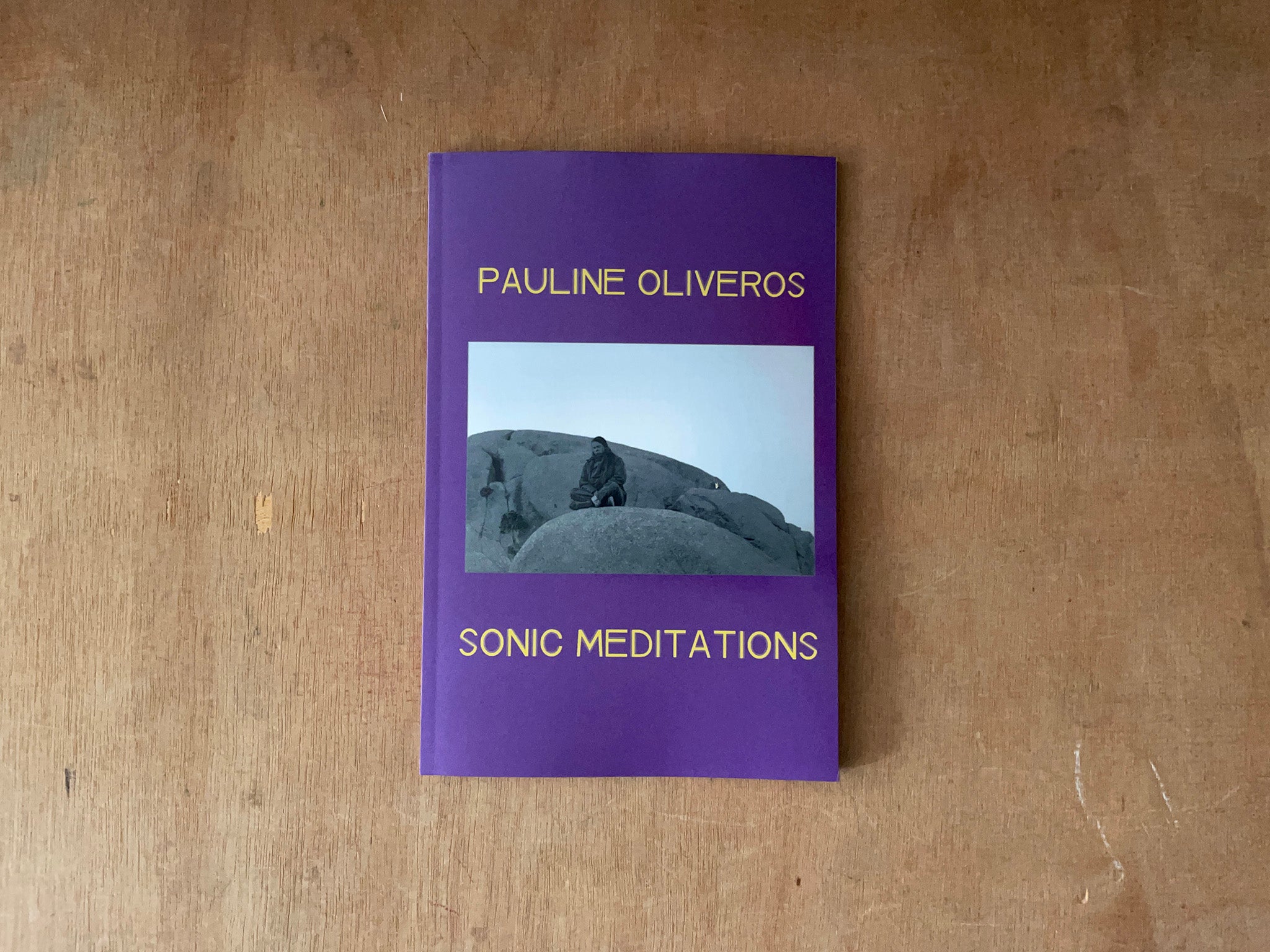 SONIC MEDITATIONS by Pauline Oliveros – Good Press — good books & more