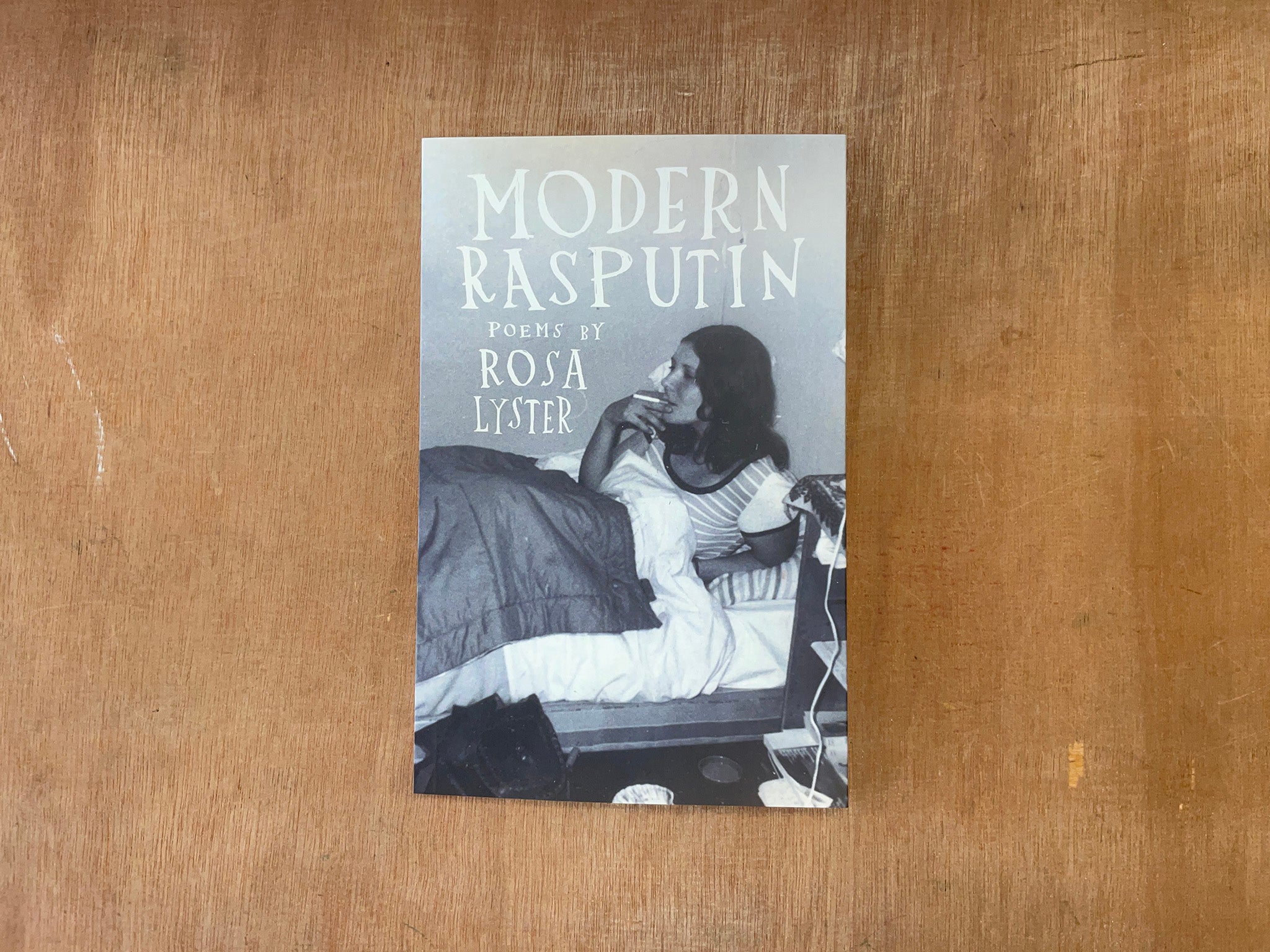 MODERN RASPUTIN by Rosa Lyster – Good Press — good books & more